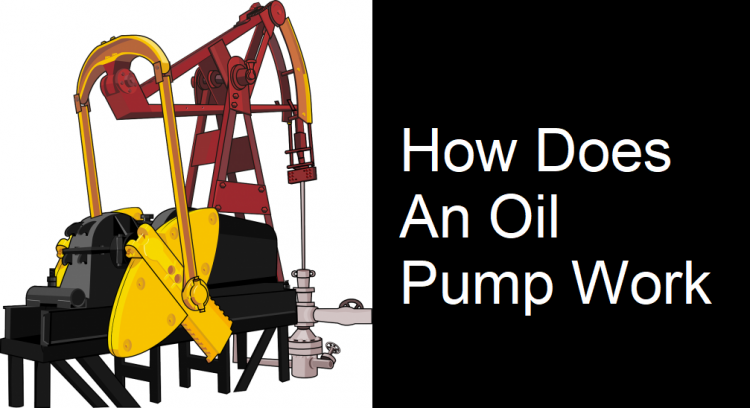 How Does An Oil Pump Work? - HouseAffection